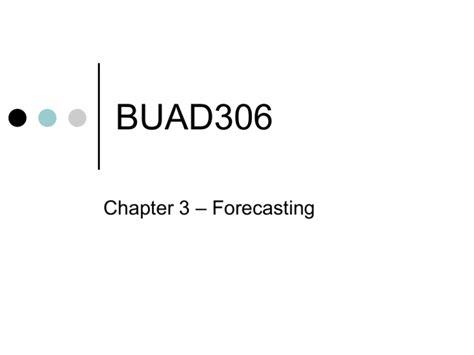 Chapter 3 Forecasting