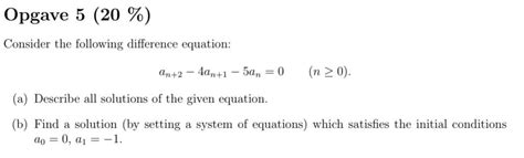 Solved Consider The Following Difference Equation