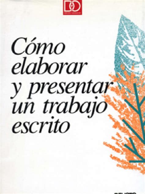 Deusto Como Elaborar Y Presentar Un Trabajo Escrito Pdf