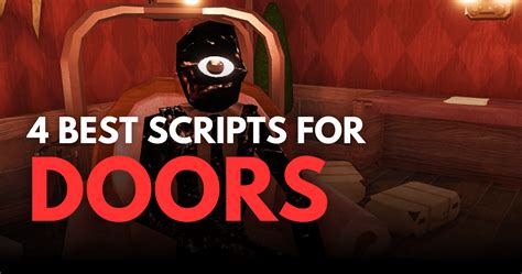 4 Best Scripts For Doors Esp Full Bright And More