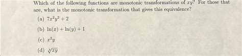 Solved Which Of The Following Functions Are Monotonic Solved Which Of The Following Functions Are Monotonic