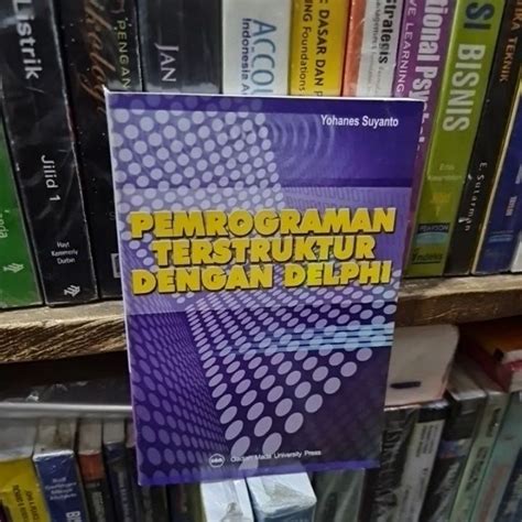 Jual Pemrograman Terstruktur Dengan DELPHI By Yohanes Suyanto Shopee