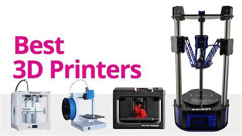 The 10 Best 3d Printers Of 2017 Techradar