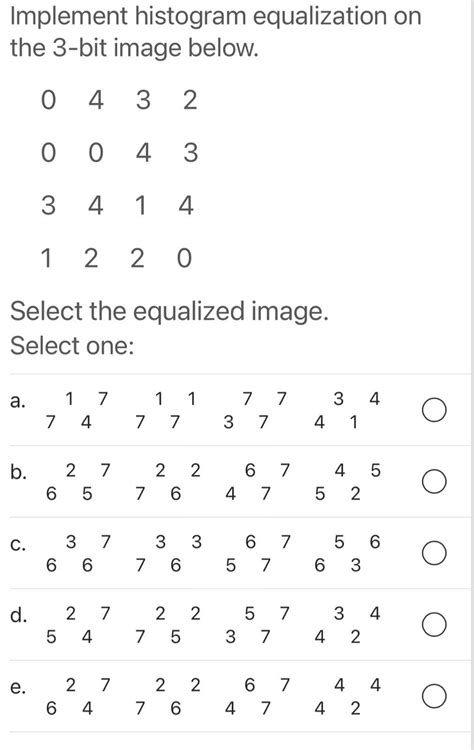 Solved Implement Histogram Equalization On The 3 Bit Image