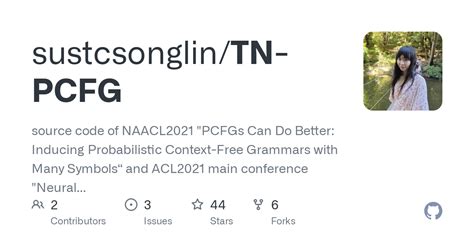 Github Sustcsonglintn Pcfg Source Code Of Naacl2021 Pcfgs Can Do