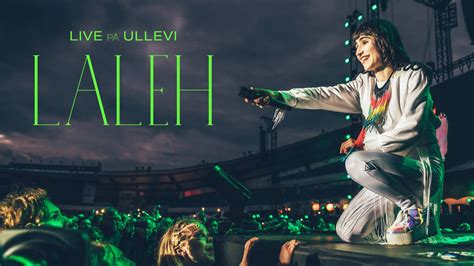 Laleh På Ullevi Svt Play