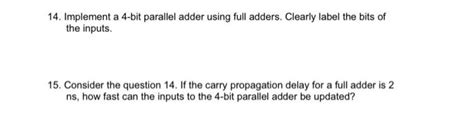 [solved] 14 implement a 4 bit parallel adder using full a