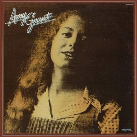 Amy Grant First Album 1977 Amy Grant Amy Myrrh