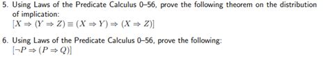 Solved Using Laws Of The Predicate Calculus Prove Chegg