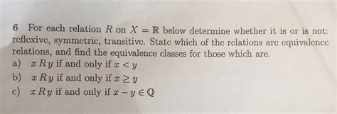 Solved For Each Relation R On X R Below Determine Whether