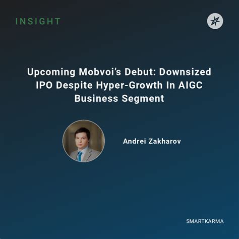 Upcoming Mobvois Debut Downsized Ipo Despite Hyper Growth In Aigc
