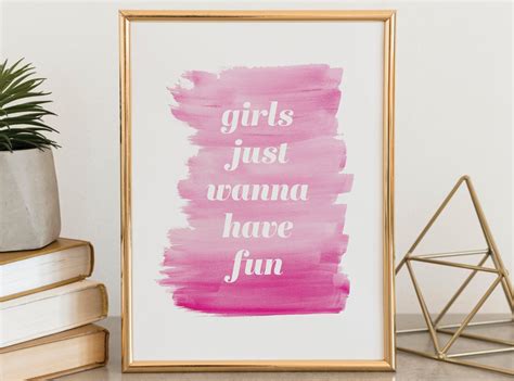 Girls Just Wanna Have Fun Poster Pink Watercolor Print Girls Bedroom