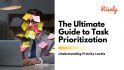 The Ultimate Guide To Task Prioritization Understanding Priority Levels Risely
