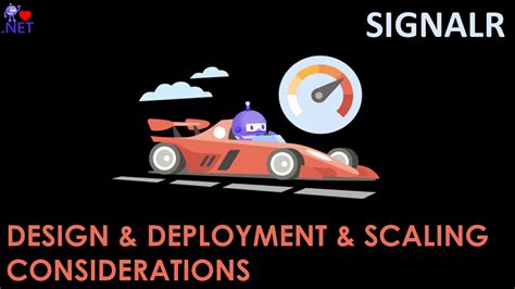 Design And Deployment And Scaling Consideration In Signalr I ️ Dotnet
