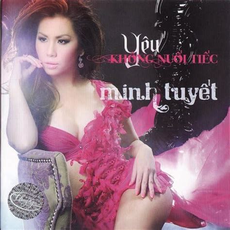 Play Yeu Khong Nuoi Tiec by Minh Tuyet on Amazon Music