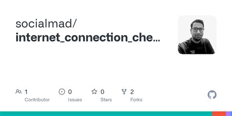 Github Socialmadinternetconnectionchecker