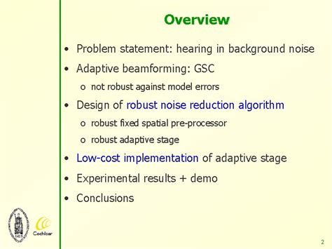 Design Of A Robust Multimicrophon Noise Reduction Algorithm