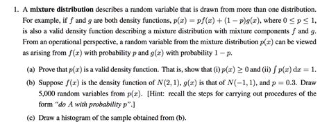 Solved 1 A Mixture Distribution Describes A Random Variable