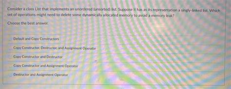 Solved Consider A Class List That Implements An Unordered