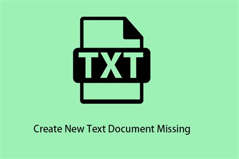 Fix Create New Text Document Missing And Recover Lost Text Files