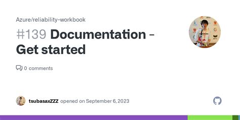 documentation get started · issue 139 · azure reliability workbook