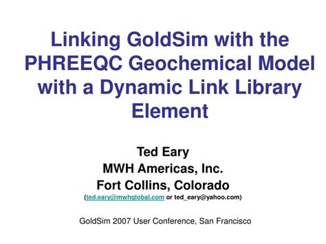 PPT Dynamic Link Library Enhancing GoldSim With PHREEQC PowerPoint Presentation ID
