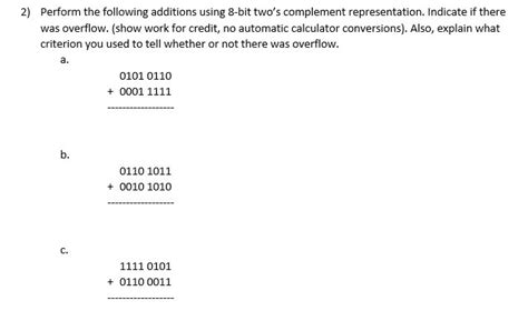 solved 2 perform the following additions using 8 bit two s