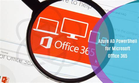 Azure Ad Powershell For Microsoft Office 365 One Education