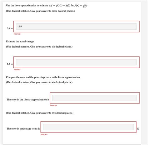 Solved Use The Linear Approximation To Estimate Chegg