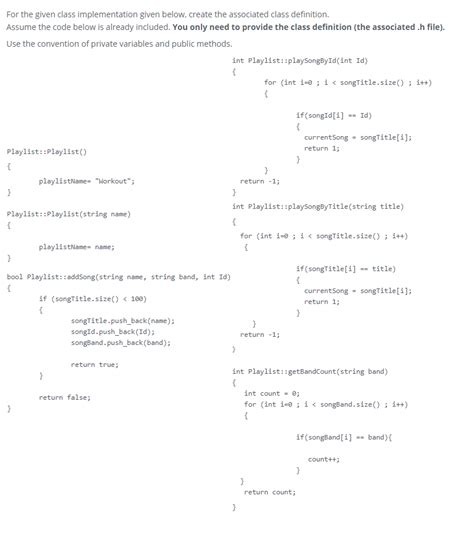 For The Given Class Implementation Given Below