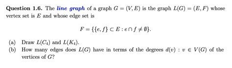 question 1 6 the line graph of a graph g v e is