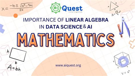 The Importance Of Linear Algebra In Data Science Machine Learning And