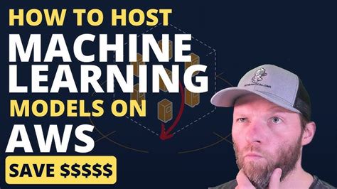 Hosting Machine Learning Models On Aws Ultimate Guide For Beginners