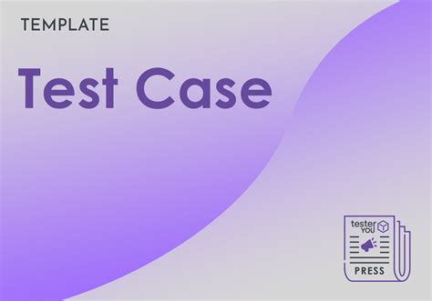 Test Case Template TesterYou
