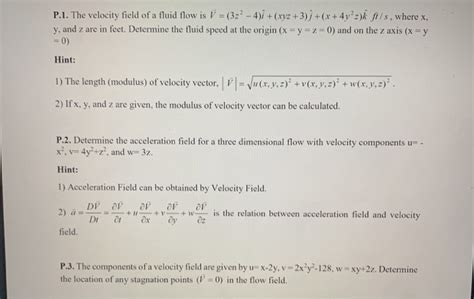 Solved P1 The Velocity Field Of A Fluid Flow Is V 32