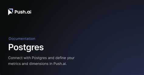 Postgres Pushai Documentation