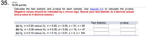 Solved Calculate The Test Statistic And P Value For Each