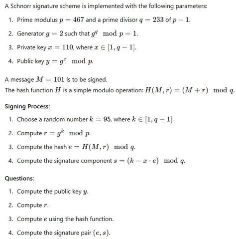 A Schnorr Signature Scheme Is Implemented With The Following Parameters