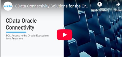 Cdata Connectivity Solutions For The Oracle Ecosystem