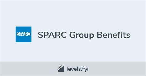 Sparc Group Employee Perks And Benefits Levelsfyi
