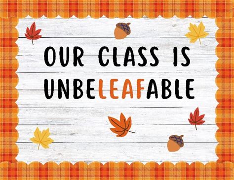 Fall Bulletin Board Our Class Is Unbeleafable By Educute Essentials
