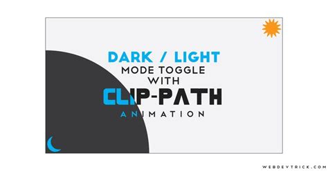 CSS Dark Mode Toggle With Clip Path Animation Dark Light Mode Light In The Dark Login