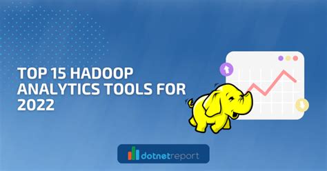 Top 30 Hadoop Analytics Tools For 2025 Dnr