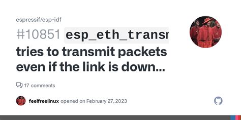 Esp Eth Transmit Tries To Transmit Packets Even If The Link Is Down Idfgh Issue