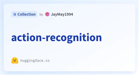 Action Recognition A Jaymay1994 Collection Action Recognition A Jaymay1994 Collection