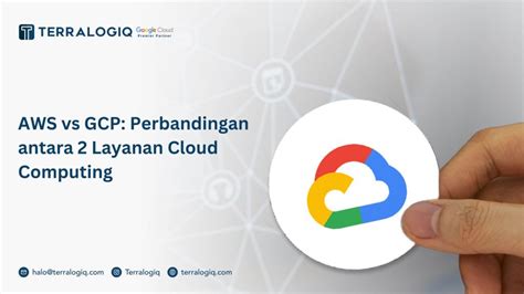 AWS Vs GCP Perbandingan Antara Layanan Cloud Computing
