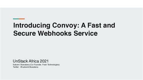 introducing convoy a fast and secure webhooks service speaker deck
