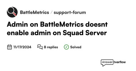 admin on battlemetrics doesn t enable admin on squad server battlemetrics