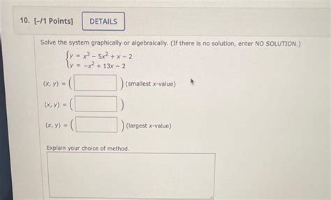 Solved Solve The System Graphically Or Algebraically If Chegg