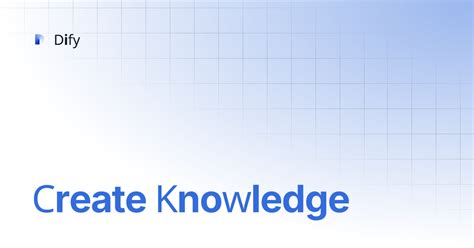 Create Knowledge | Dify